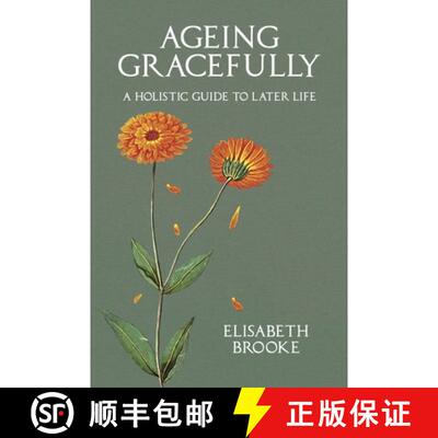 【3-4周达】Ageing Gracefully : A Holistic Guide to Later Life [9781801521024]