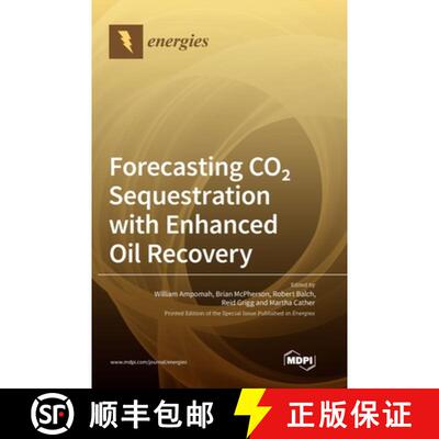 【3-4周达】精装 Forecasting CO2 Sequestration with Enhanced Oil Recovery [9783036559155]