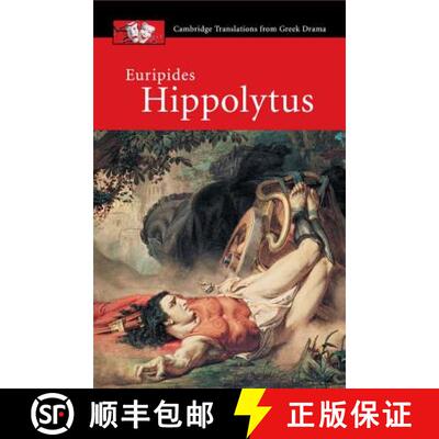 【3-4周达】Euripides: Hippolytus: - Euripides: Hippolytus [9780521678278]