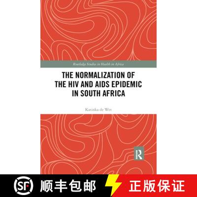 【3-4周达】The Normalization of the HIV and AIDS Epidemic in South Africa [9780367784065]