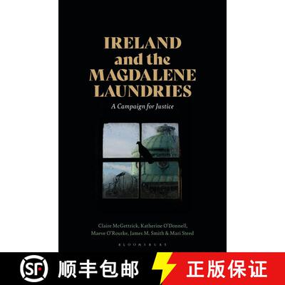 【3-4周达】Ireland and the Magdalene Laundries: A Campaign for Justice [9781350452039]