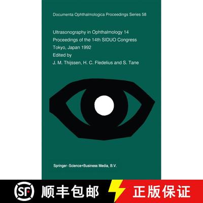 【3-4周达】Ultrasonography in Ophthalmology 14: Proceedings of the 14th SIDUO Congress, Tokyo, Japan ... [9789401040150]