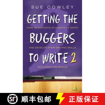 【3-4周达】Getting the Buggers to Write 2: How to Motivate Students to Write and Develop Their Writin... [9780826473141]