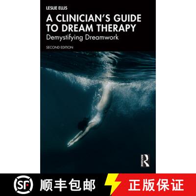【3-4周达】A Clinician's Guide to Dream Therapy: Demystifying Dreamwork [9781032806976]