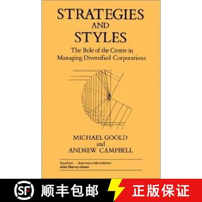 预订 Strategies And Styles - The Role Of The Centre In Managing Diversified Corporations [Wiley经管] [9780631168461]