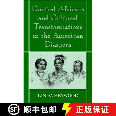 【3-4周达】Central Africans and Cultural Transformations in the American Diaspora [9780521002783]