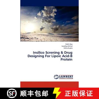 预订 Insilico Screning & Drug Designing for Lipoic Acid-B Protein [9783844384376]