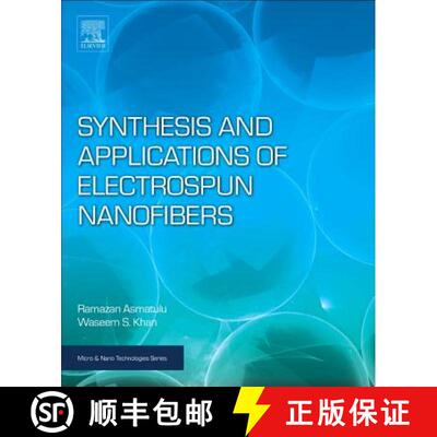 【3-4周达】Synthesis and Applications of Electrospun Nanofibers [9780128139141]