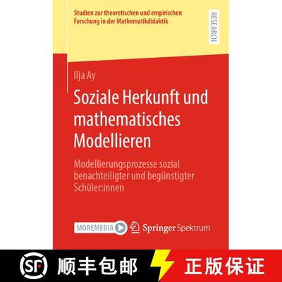 【3-4周达】Soziale Herkunft Und Mathematisches Modellieren: Modellierungsprozesse Sozial Benachteilig... [9783658410902]