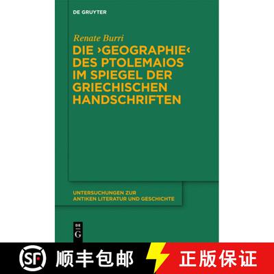 【3-4周达】精装 Die Geographie des Ptolemaios im Spiegel der griechischen Handschriften [9783110280166]