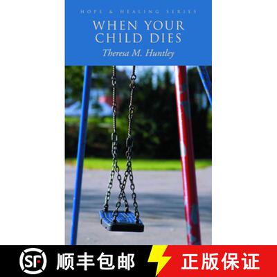 【3-4周达】When Your Child Dies: Healing, Hopeful Words for Grieving Parents [9780806642611]