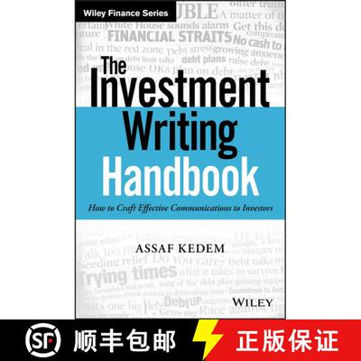 【3-4周达】精装 The Investment Writing Handbook: How To Craft Effective Communications To Investors [... [9781119356721]