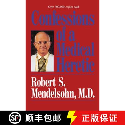 【3-4周达】Confessions of a Medical Heretic [9780809241316]