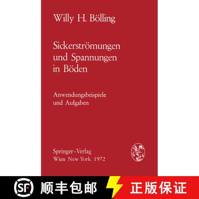 【3-4周达】Sickerströmungen und Spannungen in Böden : Anwendungsbeispiele und Aufgaben [9783211810439]