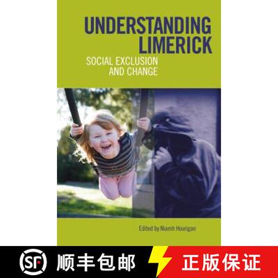 【3-4周达】Understanding Limerick: Social Exclusion and Change [9781859184844]