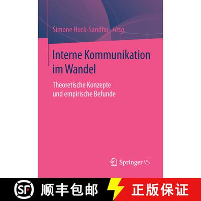 【3-4周达】Interne Kommunikation im Wandel : Theoretische Konzepte und empirische Befunde (1. Aufl. 2... [9783658110215]