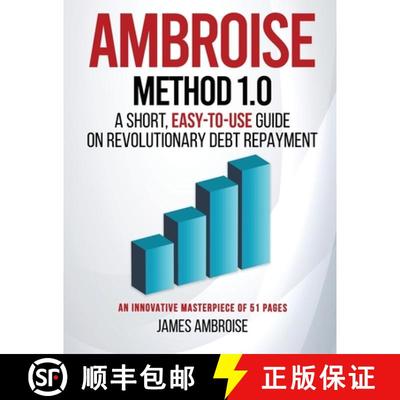 【3-4周达】Ambroise Method 1.0: A Short, Easy-to-Use Guide on Revolutionary Debt Repayment [9781662941238]