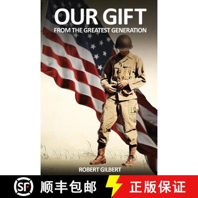 【3-4周达】Our Gift : From The Greatest Generation [9781917327107]