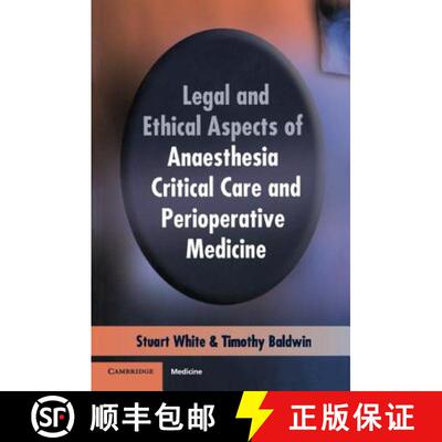 【3-4周达】Legal and Ethical Aspects of Anaesthesia, Critical Care and Perioperative Medicine [9781841102092]