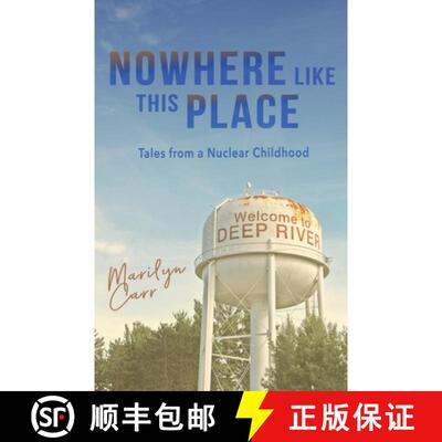 【3-4周达】Nowhere like This Place: Tales from a Nuclear Childhood [9781771804356]