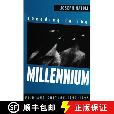 【3-4周达】Speeding to the Millennium: Film and Culture 1993-1995 [9780791437285]