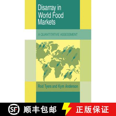 【3-4周达】Disarray in World Food Markets: A Quantitative Assessment - Disarray in World Food Markets... [9780521172318]