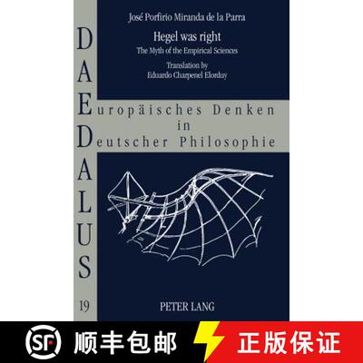 【3-4周达】精装 Hegel was right : The Myth of the Empirical Sciences- Translation by Eduardo Charpene... [9783631618899]