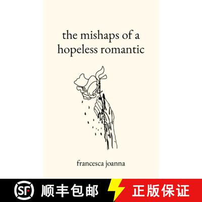 【3-4周达】the mishaps of a hopeless romantic [9780578349749]