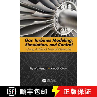 【3-4周达】精装 Gas Turbines Modeling, Simulation, and Control: Using Artificial Neural Networks [9781498726610]