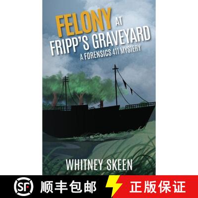 【3-4周达】Felony at Fripp's Graveyard [9781945419959]