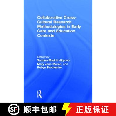【3-4周达】精装 Collaborative Cross-Cultural Research Methodologies in Early Care and Education Contexts [9781138207905]