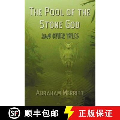 【3-4周达】The Pool of the Stone God and Other Tales [9781781392362]