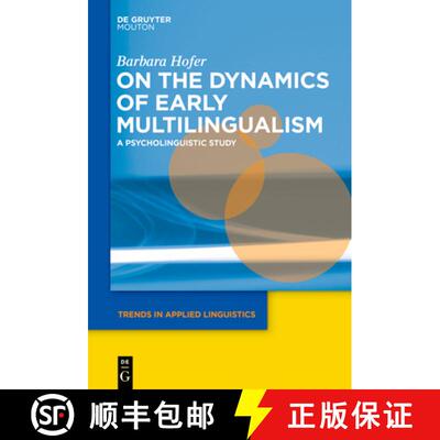 【3-4周达】精装 On the Dynamics of Early Multilingualism – A Psycholinguistic Study [9781614518747]