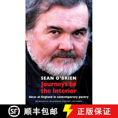 【3-4周达】Journeys to the Interior: Ideas of England in Contemporary Poetry: Newcastle/Bloodaxe Poet... [9781852249328]