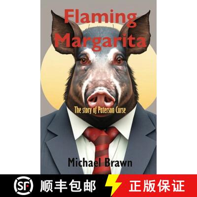 【3-4周达】Flaming Margarita: The Story of Paterson Curse [9780648091295]