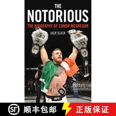 【3-4周达】Notorious - The Life and Fights of Conor McGregor: The Life and Fights of Conor McGregor [9781786069511]