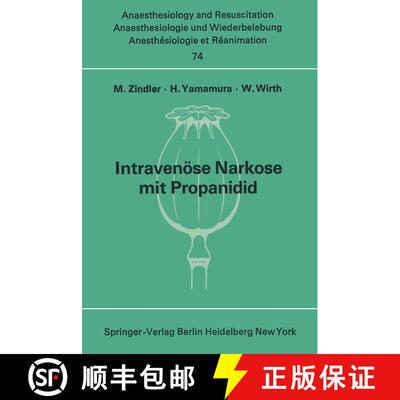 【3-4周达】Intravenöse Narkose mit Propanidid : Neue experimentelle und klinische Untersuchungen [9783540061724]