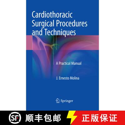 【3-4周达】Cardiothoracic Surgical Procedures and Techniques : A Practical Manual [9783030093501]