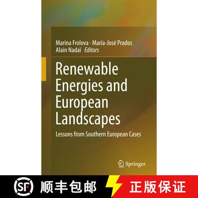 【3-4周达】Renewable Energies and European Landscapes : Lessons from Southern European Cases (Softcov... [9789402404159]