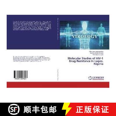预订 Molecular Studies of HIV-1 Drug Resistance in Lagos, Nigeria [9786202057943]