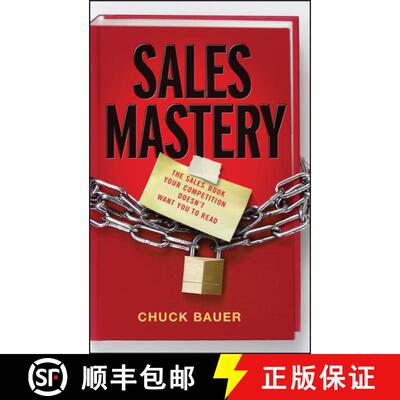 【3-4周达】精装 Sales Mastery - The Sales Book Your Competition Doesn't Want You to Read: The Sales B... [9780470900192]