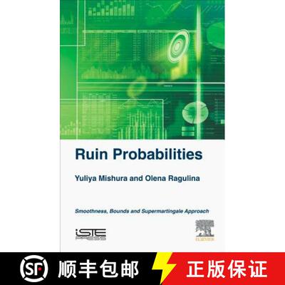 【3-4周达】精装 Ruin Probabilities: Smoothness, Bounds, Supermartingale Approach [9781785482182]