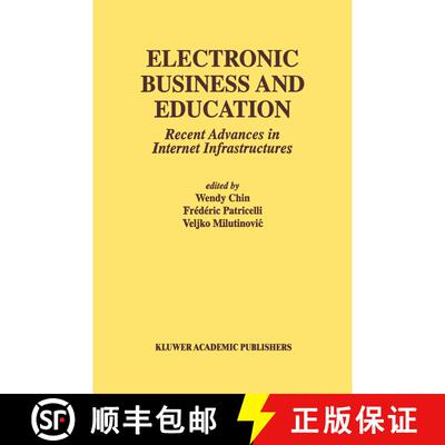 【3-4周达】Electronic Business and Education : Recent Advances in Internet Infrastructures [9781461355830]
