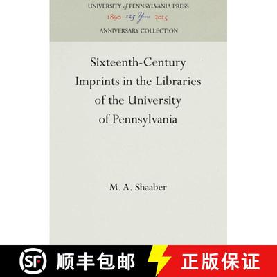 【3-4周达】Sixteenth-Century Imprints in the Libraries of the University of Pennsylvania [9780812276985]