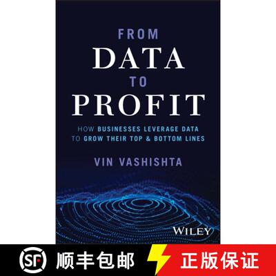 【3-4周达】精装 From Data to Profit – How Businesses Leverage Data  to Grow Their Top and Bottom Lines [9781394196210]
