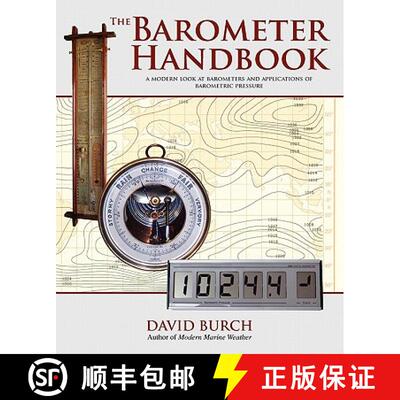 【3-4周达】The Barometer Handbook: A Modern Look at Barometers and Applications of Barometric Pressure [9780914025122]