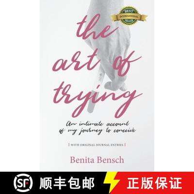 【3-4周达】The Art of Trying: An Intimate Account of My Journey to Conceive [9781989161944]
