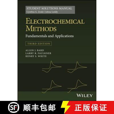 【3-4周达】Electrochemical Methods: Fundamentals And Applications 3E, Solutions Manual [Wiley化学化工] [9781119524069]