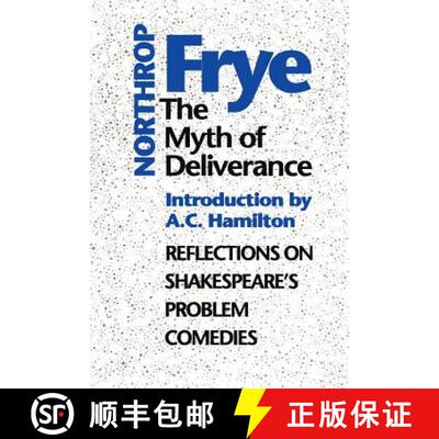 【3-4周达】The Myth of  Deliverance : Reflections on Shakespeare's Problem Comedies [9780802077813]