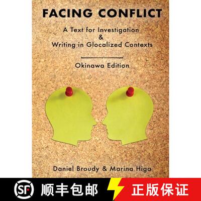 【3-4周达】Facing Conflict: A Text for Investigation and Writing in Glocalized Contexts [9781938757648]
